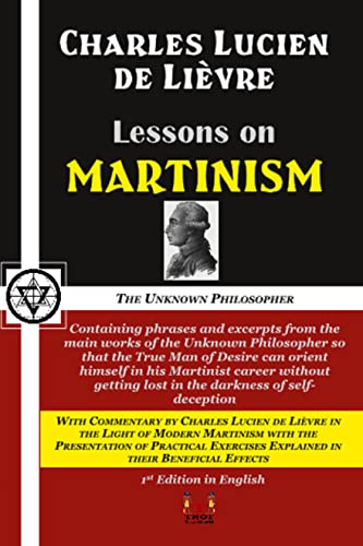 Lessons on Martinism: With Tested and Proven Exercises - Kindle edition ...