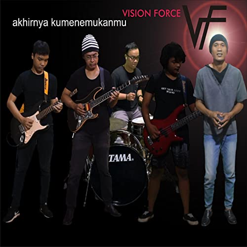 Play AKHIRNYA KUMENEMUKANMU by VISION FORCE on Amazon Music