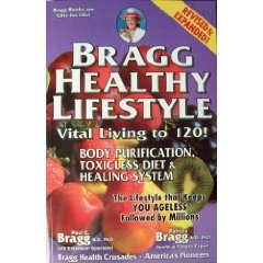 Bragg Healthy Lifestyle: Vital Living to 120: Patricia Bragg ...