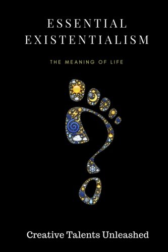 Essential Existentialism: the meaning of life: Ranta, Brenda-Lee, Lobo ...