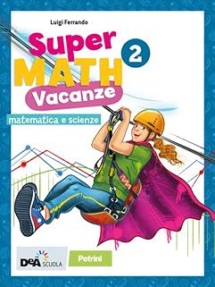 Supermath vacanze. Per la Scuola media. Con espansione online (Vol. 2) : Ferrando, Luigi: Amazon ...