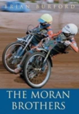 Amazon.com: The Moran Brothers: 9780752424248: Burford, Brian: Books