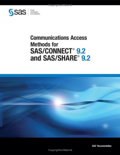Communications Access Methods for Sas/Connect 9.2 and Sas/Share 9.2 ...