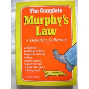 Amazon.com: The Complete Murphy's Law: 9780843129687: Bloch, Arthur: Books