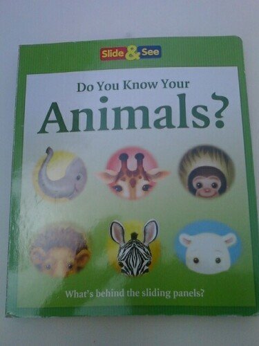 Do You Know Your Animals? (Slide & See): unknown: 9781742115788: Books ...