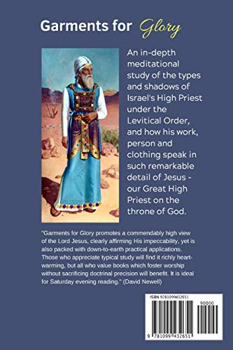 Snapklik.com : Garments For Glory: Types And Shadows Of Israels High Priest