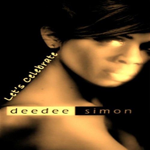 Amazon.com: Let's Celebrate : Dee Dee Simon: Digital Music