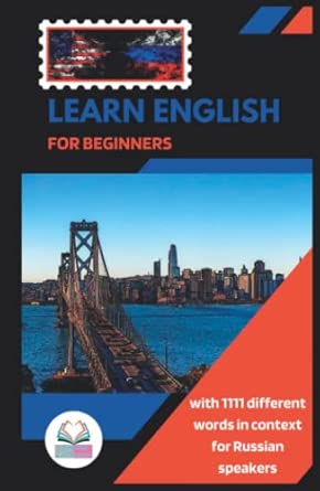 Amazon.com: Learn English for Beginners With 1111 Different Words in Context for Russian ...