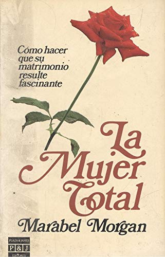 Amazon.com: La Mujer Total: 9788401450273: Marabel Morgan: Books