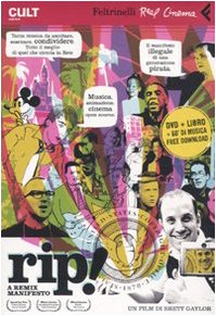 Rip! A remix manifesto. DVD. Con libro: Gaylor, Brett: 9788807740565 ...