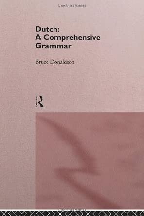 Amazon.com: Dutch: A Comprehensive Grammar (Routledge Comprehensive ...