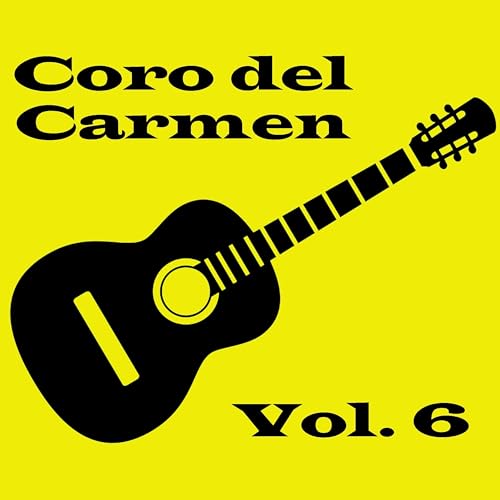 Vol. 6 de Coro del Carmen en Amazon Music - Amazon.es