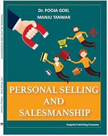 Buy Personal Selling and Salesmanship [Paperback] Dr. Pooja Goel and ...