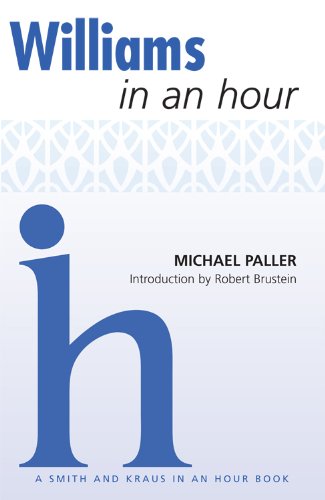 Amazon.com: Williams in an Hour (Playwrights in An Hour): 9781936232321 ...