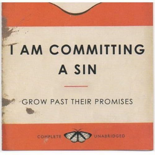 I Am Committing a Sin - Grow Fast Their Promises - Amazon.com Music