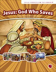 Jesus: God Who Saves - Lesson Text | Amazon.com.br