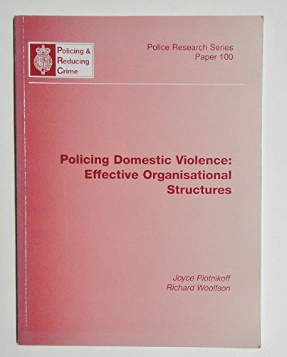 Policing Domestic Violence: Effective Organisational Structures (Police ...