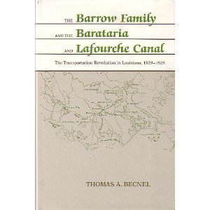 『Barrow Family and the Barataria and Lafourche Canal: The - 読書メーター