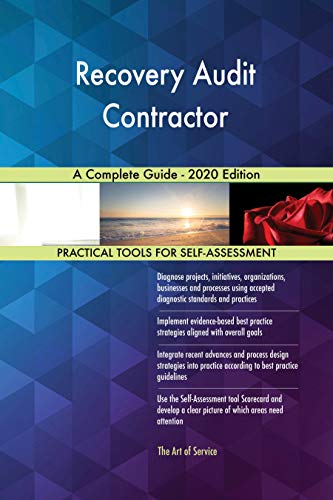 Recovery Audit Contractor A Complete Guide - 2020 Edition eBook ...