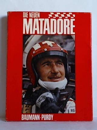 Die neuen Matadore : Purdy, Ken W.: Amazon.de: Bücher