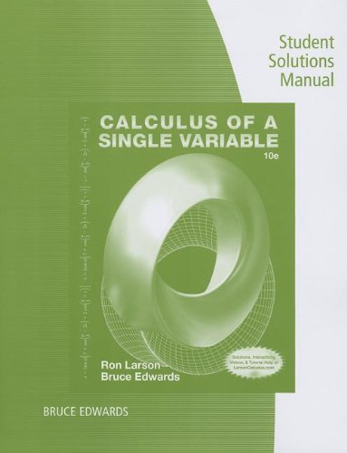 By Ron Larson - Calculus of a Single Variable: Student Solutions Manual ...