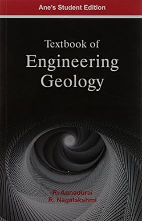 Textbook of Engineering Geology: Annadurai: 9789385259937: Amazon.com ...
