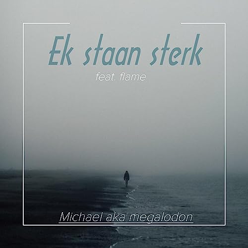 Amazon.co.jp: Ek staan sterk : Michael aka megalodon: デジタルミュージック
