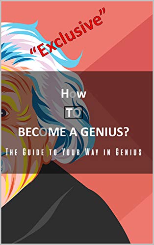 How to become a genius? "Exclusive": How can you develop your mind ...
