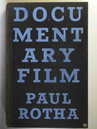 Documentary Film: The use of the film medium to interpret creatively ...