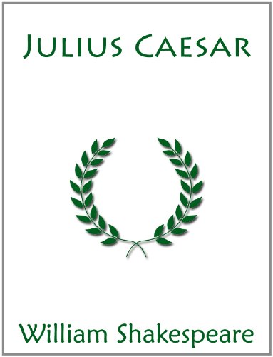 Julius Caesar by William Shakespeare, unaltered play / script. (non ...