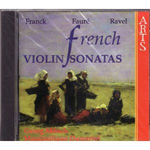 Frank/Faure/Ravel/French Violin Sonatas : Monch, Georg: Amazon.es: Libros