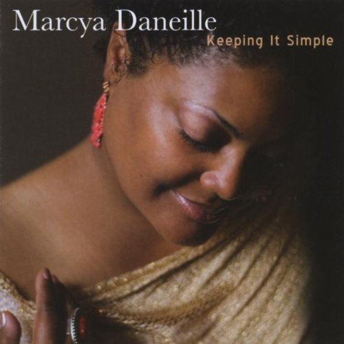Play Keeping It Simple by Marcya Daneille on Amazon Music