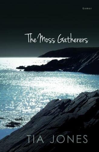 The Moss Gatherers: Tia Jones: 9781848516670: Amazon.com: Books