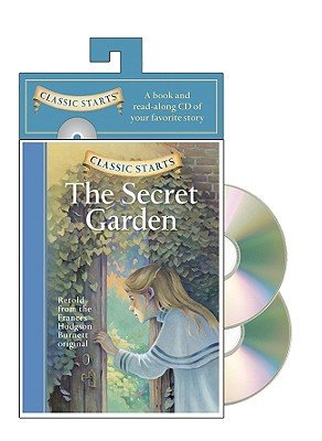 The Secret Garden [With 2 CDs] [CLASSIC STARTS SECRET GARDEN ...