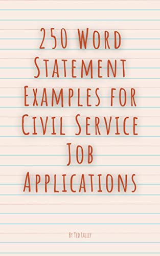 250 Word Statement Examples for Civil Service Job Applications: Master ...