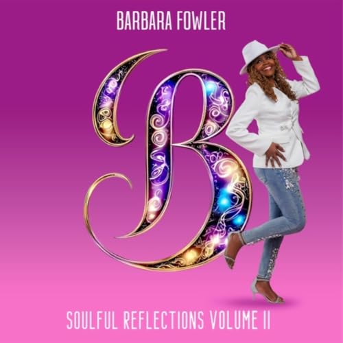 Amazon.co.jp: Soulful Reflections, Vol. II : Barbara Fowler: Digital Music