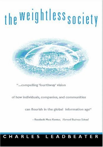 Buy Weightless Society: Living in the New Economy Bubble Book Online at ...
