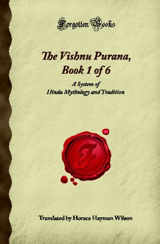 Buy The Vishnu Purana, Book 1 of 6: A System of Hindu Mythology and ...