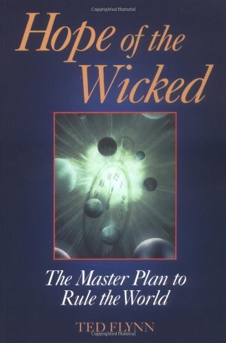 Hope of the Wicked by Ted Flynn (2000-05-24): Ted Flynn: Amazon.com: Books