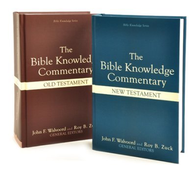 The Bible Knowledge Commentary; an Exposition of the Scriptures By ...