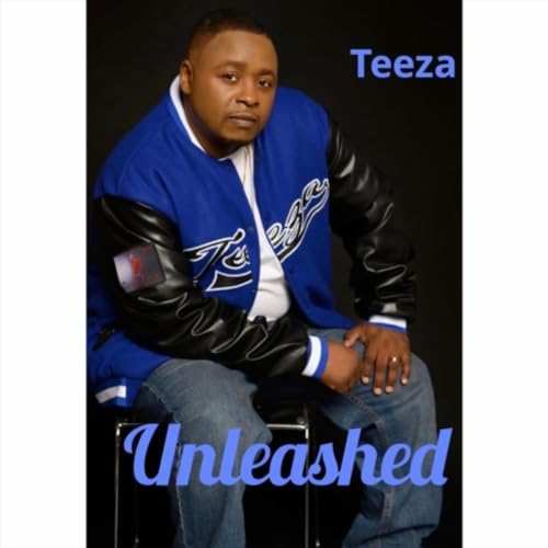 Amazon.com: Unleashed : Teeza: Digital Music