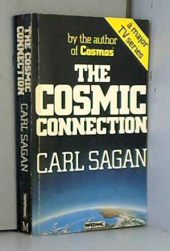 The Cosmic Connection : An Extraterrestrial Perspective Paperback Carl ...