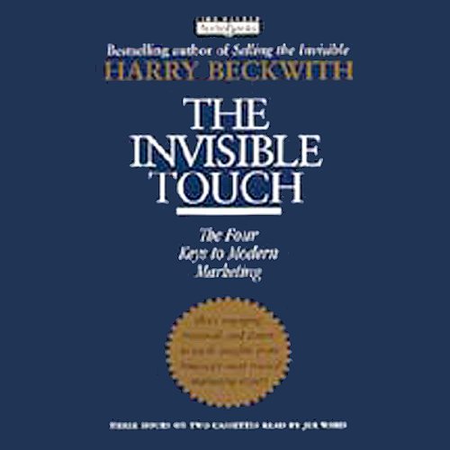 Amazon.com: The Invisible Touch: The Four Keys to Modern Marketing ...