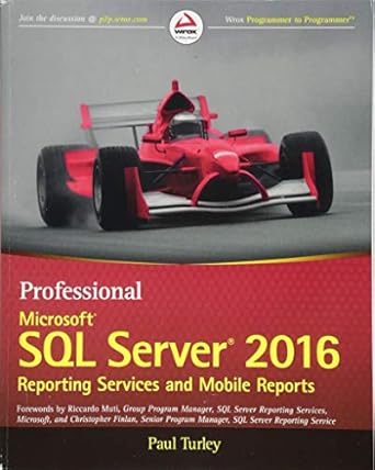 Professional Microsoft SQL Server 2016 Reporting Services and Mobile ...