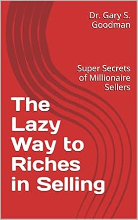 Amazon.com: The Lazy Way to Riches in Selling: Super Secrets of ...