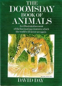 Doomsday Book of Animals A Natural History of Vanished Species: David ...