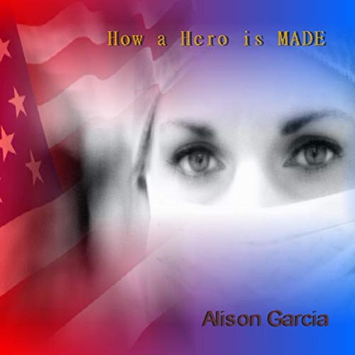 How a Hero Is Made by Alison Garcia on Amazon Music - Amazon.co.uk