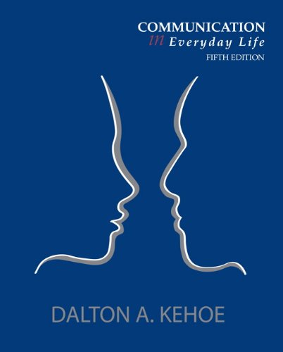 Communication in Everyday Life (5th Edition): 9781269151078 ...