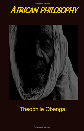 African Philosophy: Obenga, Theophile: 9781943138913: Amazon.com: Books