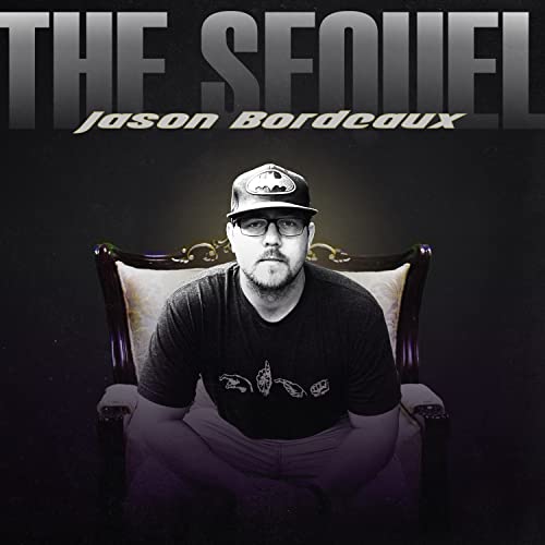 Amazon MusicでJason BordeauxのThe Sequelを再生する